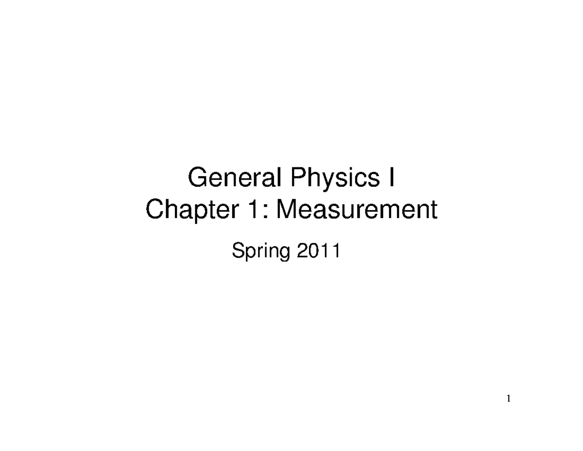 General Physics 1 - Notes - General Physics I Chapter 1: Measurement ...