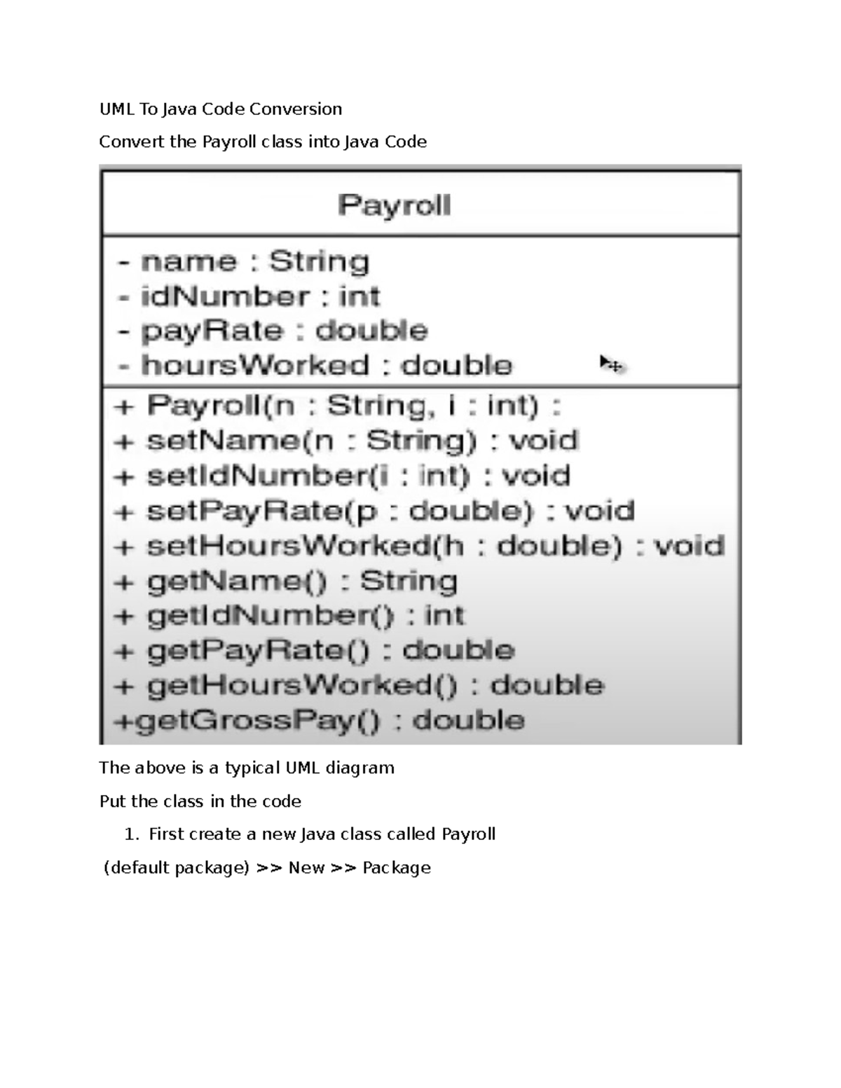 UML Conversion to Code - Instantiate - Class - IT145 - UML To Java Code Conversion Convert the ...