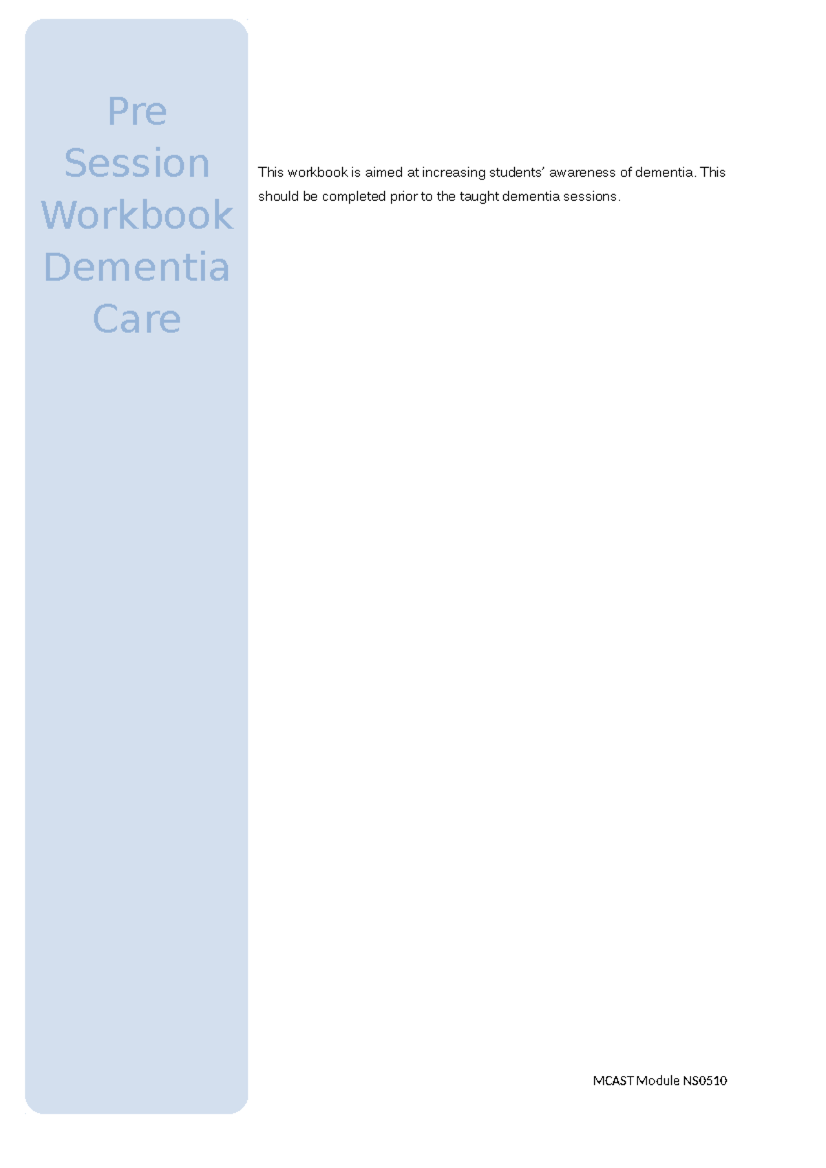 Dementia Workbook - Civ L SGS 10 MCQs 2017 2018 and 2017 2019 - This ...