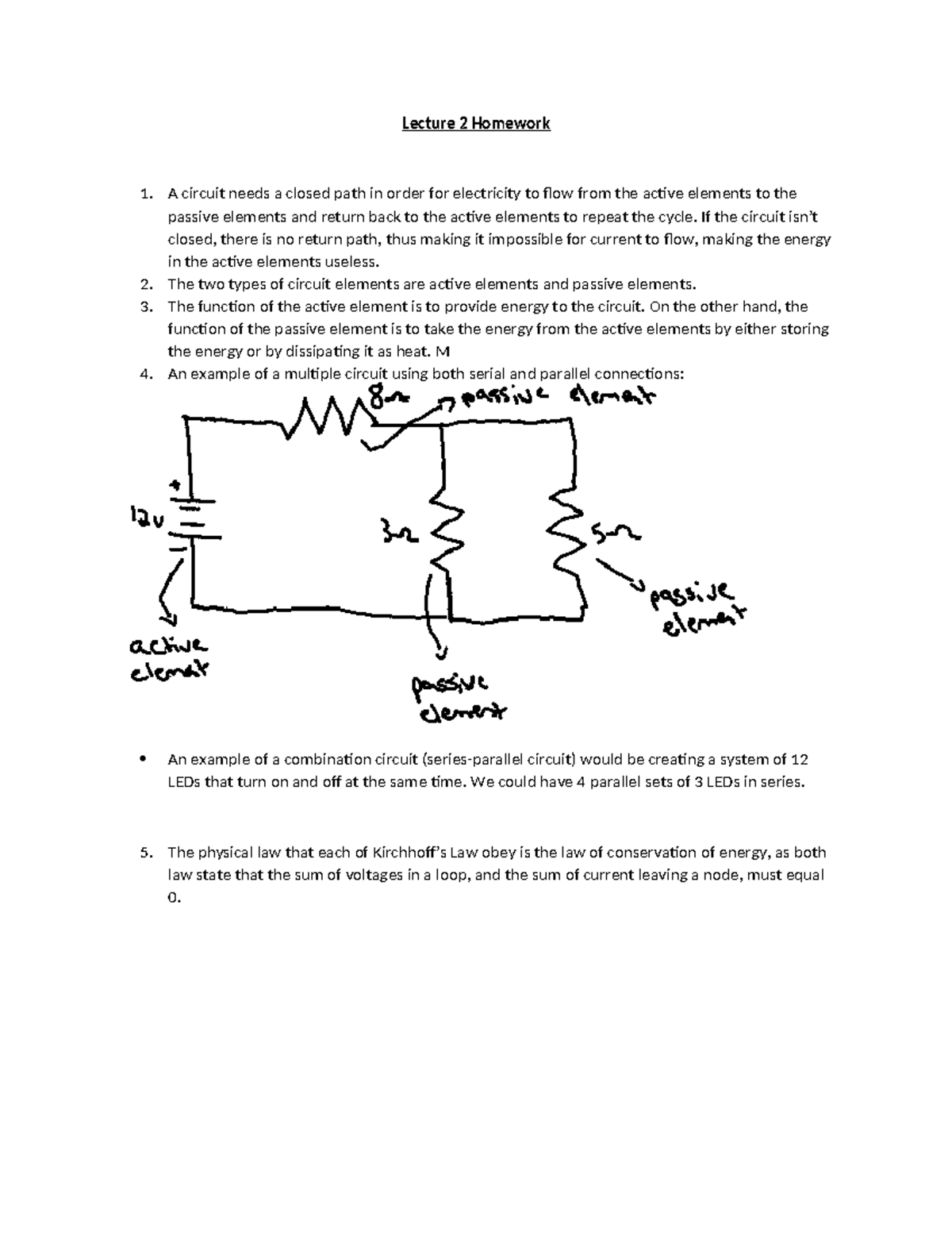 Lecture 2 Homework BME 301 - Lecture 2 Homework A circuit needs a closed path in order for - Studocu