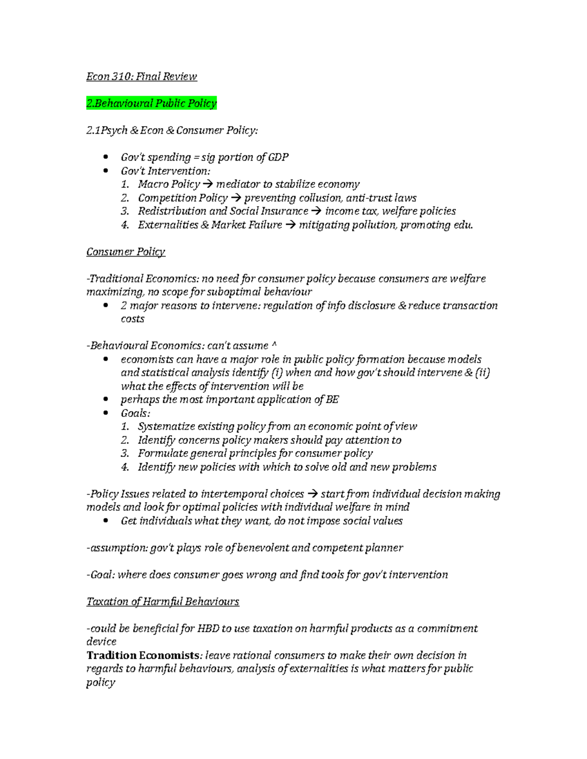 Econ 310 Final Review - Econ 310: Final Review 2 Public Policy 2 Econ Consumer Policy: spending ...