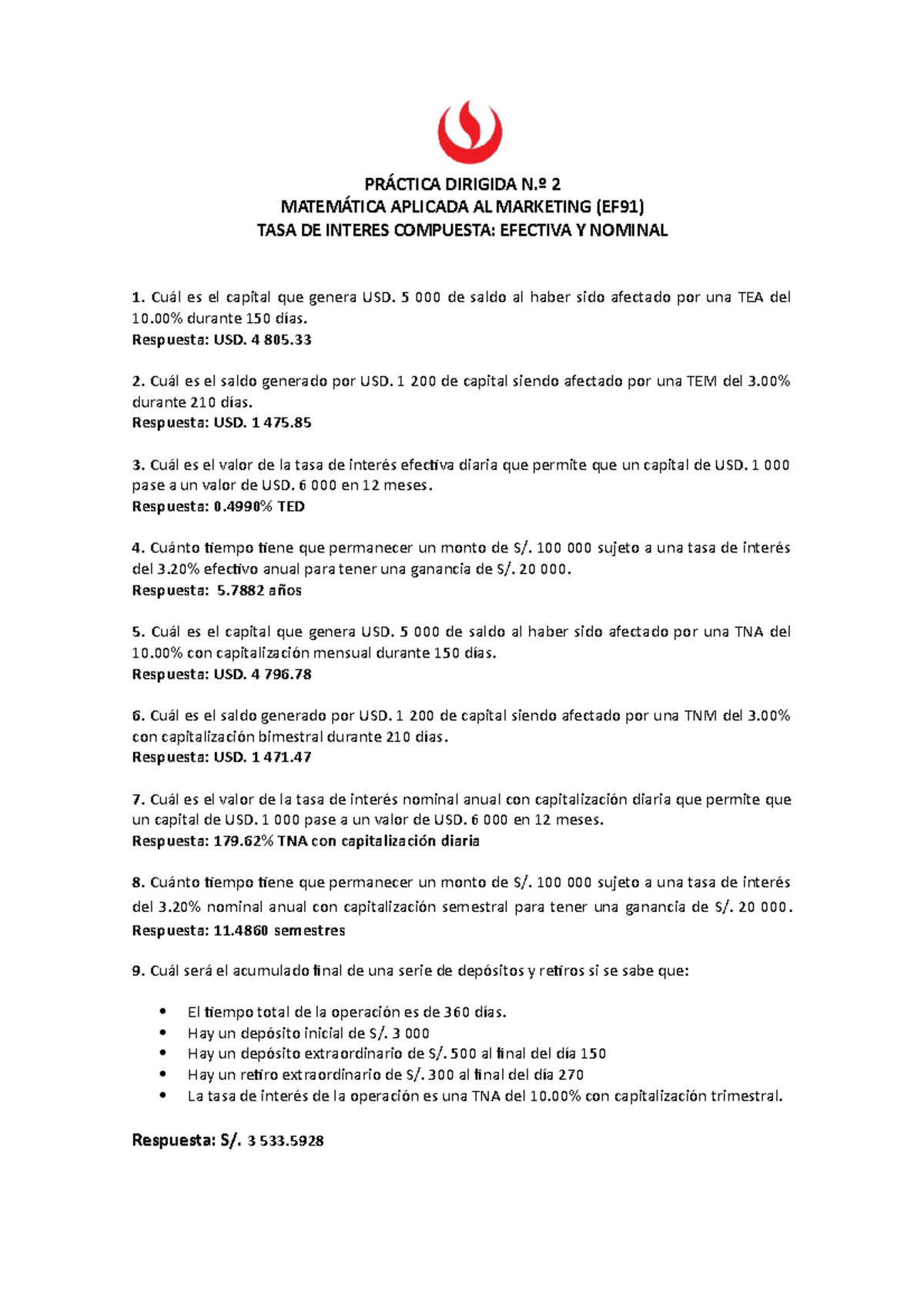 PD2 - Ejercicios de PD2 - PRÁCTICA DIRIGIDA N.º 2 MATEMÁTICA APLICADA AL MARKETING (EF91) TASA ...