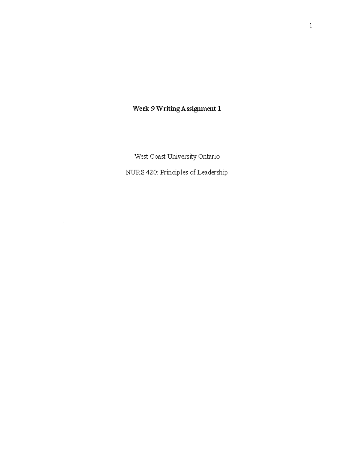 WEEK 9 Writing Assignment 1 - Week 9 Writing Assignment 1 West Coast ...