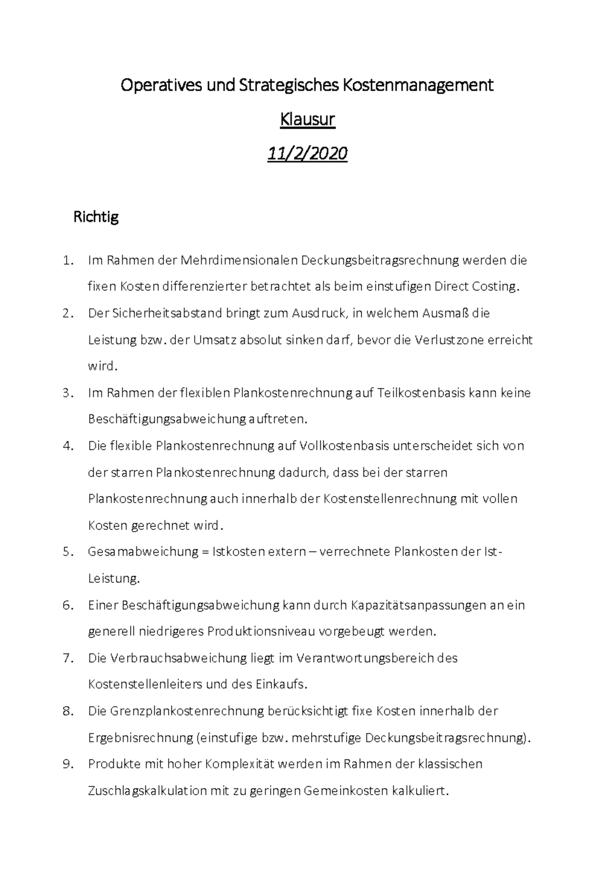 Klausur 11 Februar 2020, Fragen und Antworten - Operatives und Strategisches Kostenmanagement ...