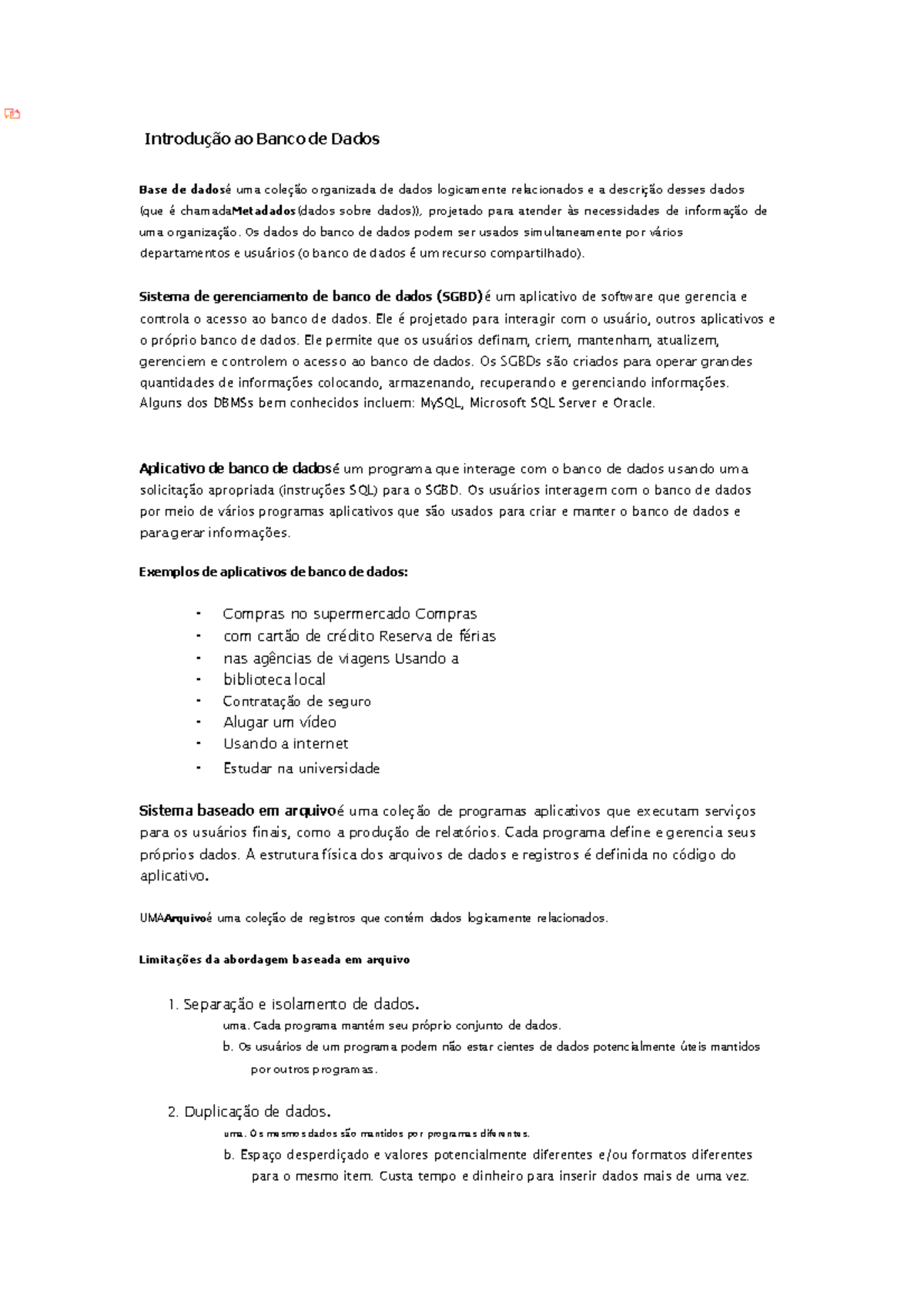 Introdução a banco de dados - IntroduÁ„o ao Banco de Dados Base de ...