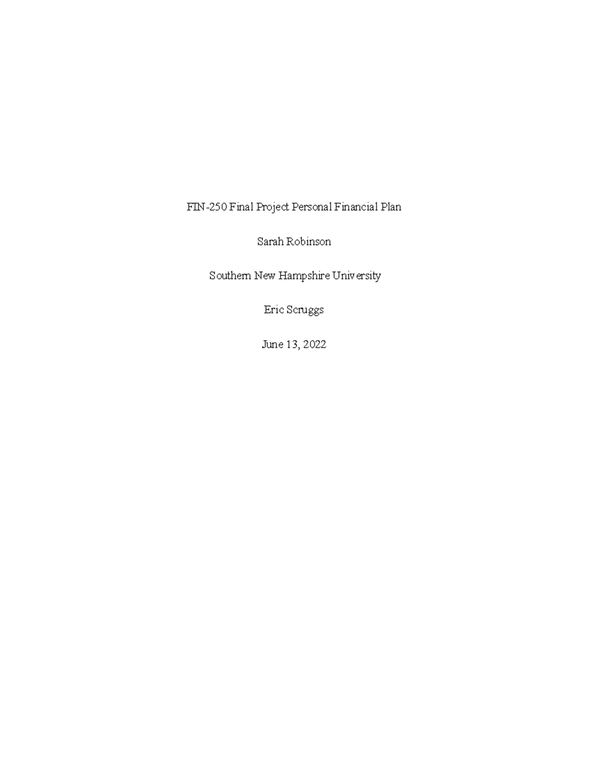 Final Project Personal Financial Plan - I wish that my husband would’ve ...