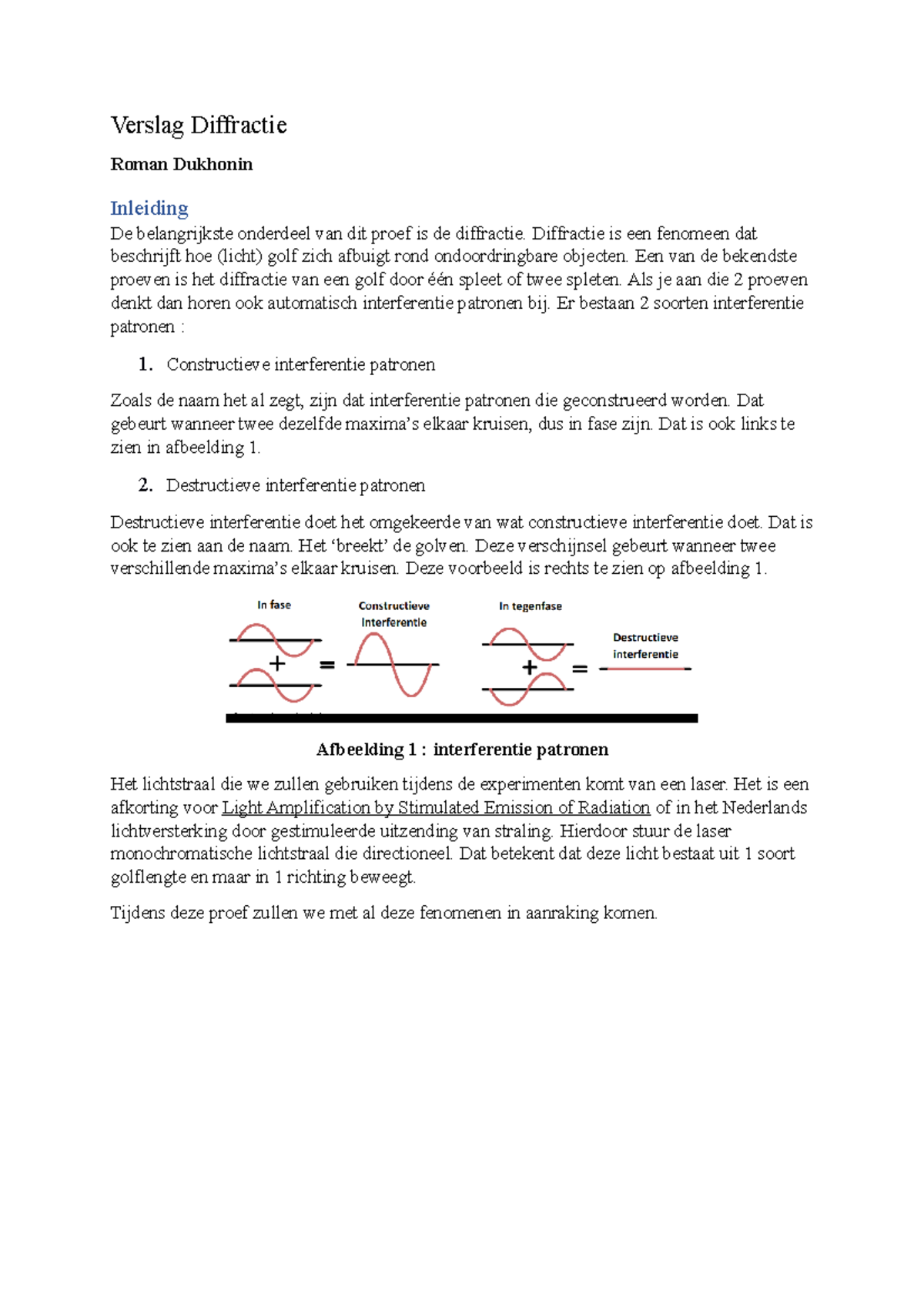 Verslag Diffractie - Verslag Diffractie Roman Dukhonin Inleiding De ...