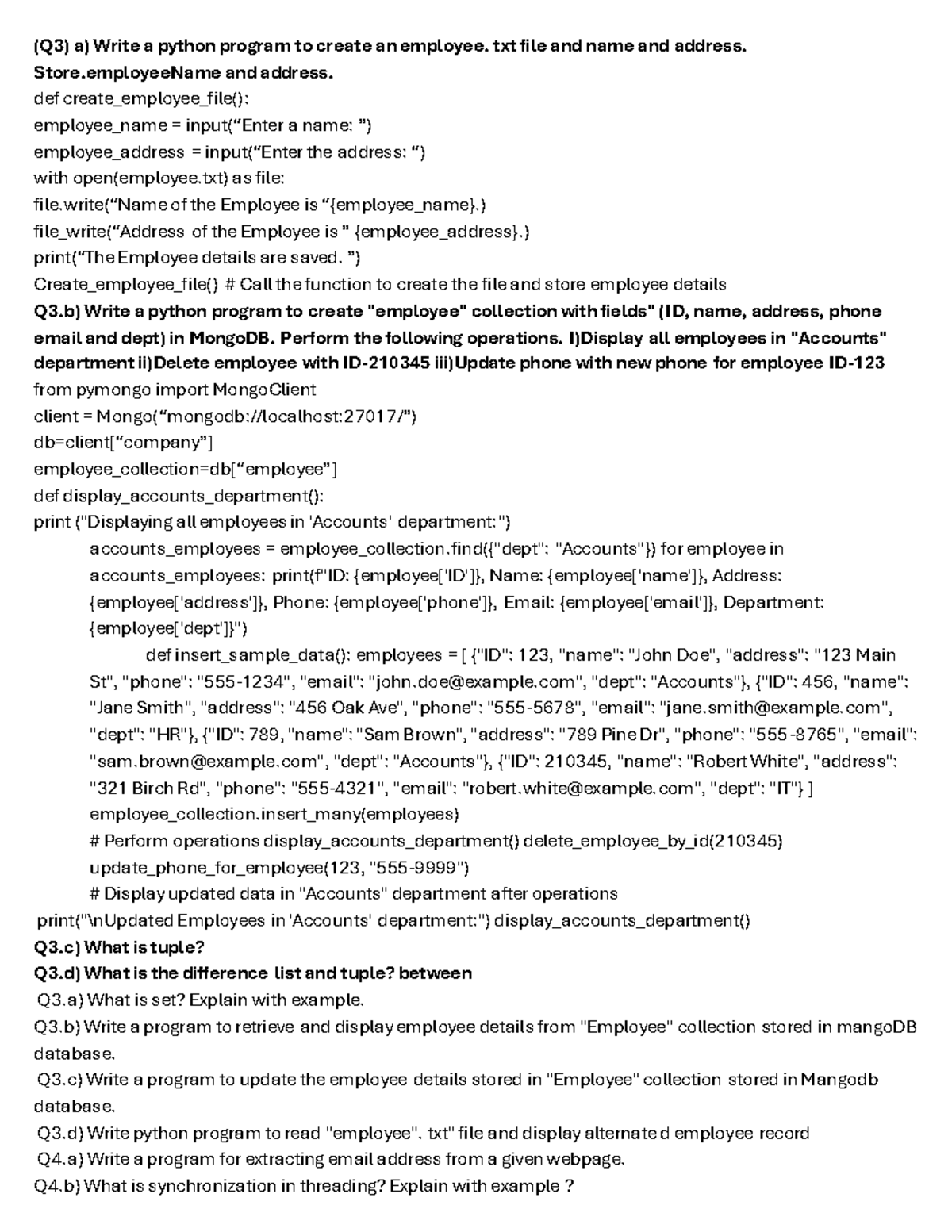 Python - (Q3) a) Write a python program to create an employee. txt file and name and address ...