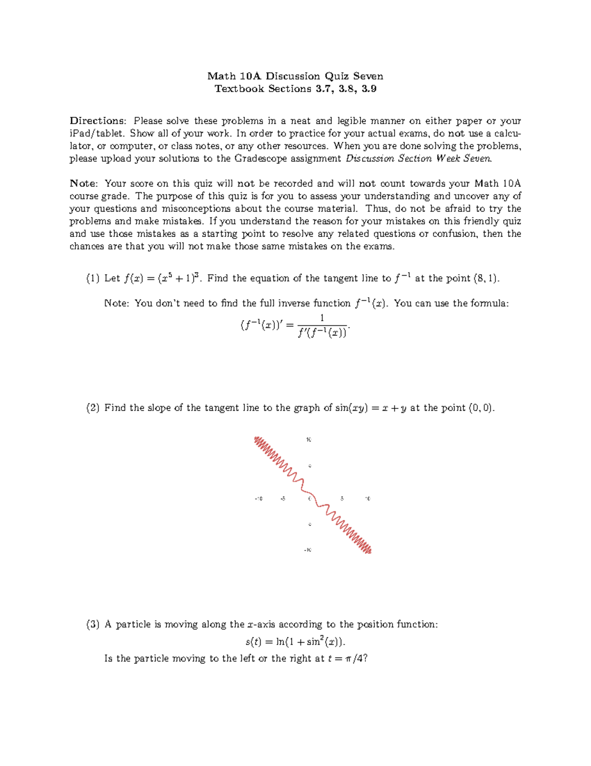 Quiz7 solution - Math 10A Discussion Quiz Seven Textbook Sections 3, 3 ...
