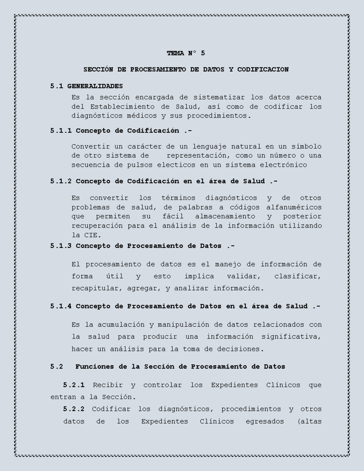 5. Codificacion - Codigo - TEMA N° 5 SECCIÓN DE PROCESAMIENTO DE DATOS Y CODIFICACION 5 - Studocu