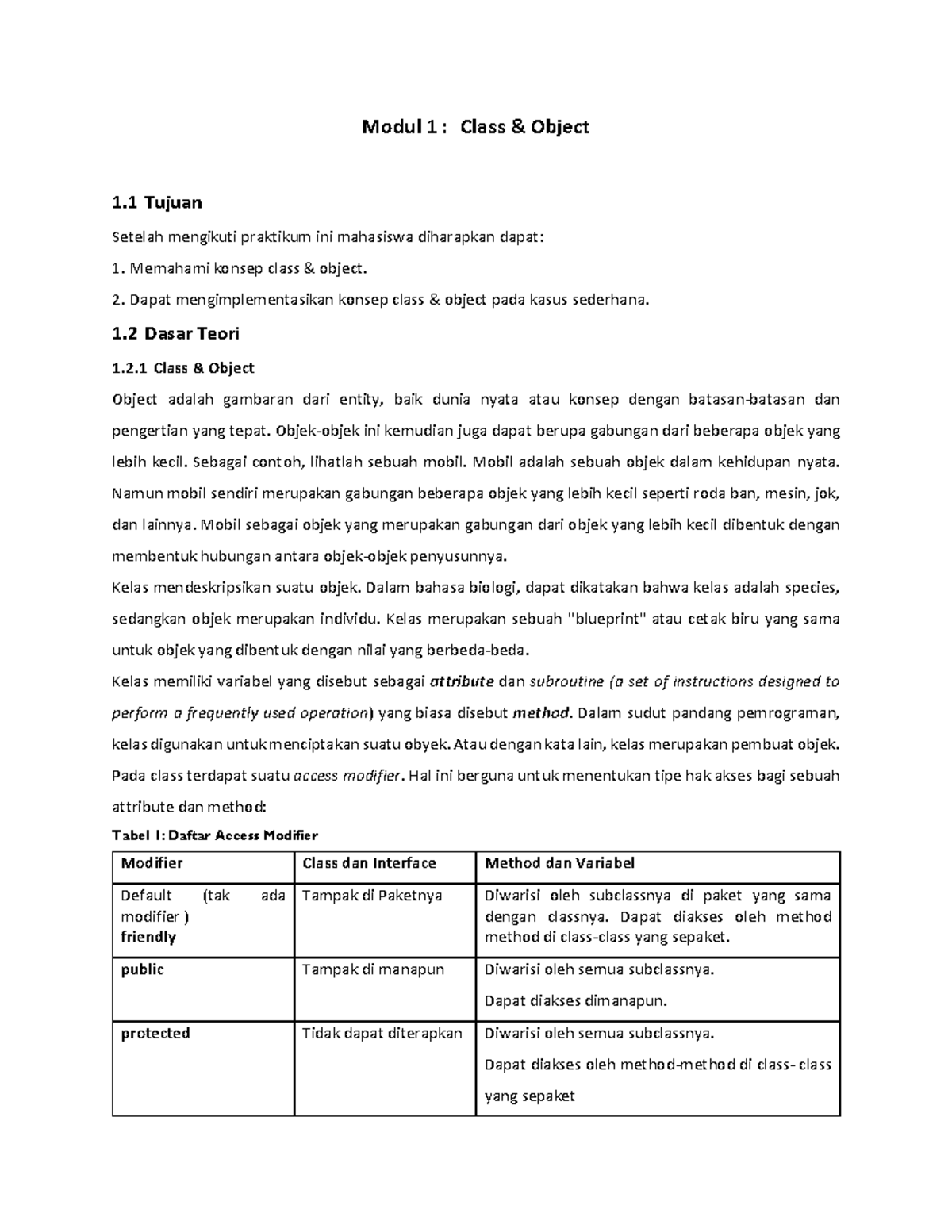Praktikum modul 1 - Modul 1 : Class & Object 1 Tujuan Setelah mengikuti praktikum ini mahasiswa ...