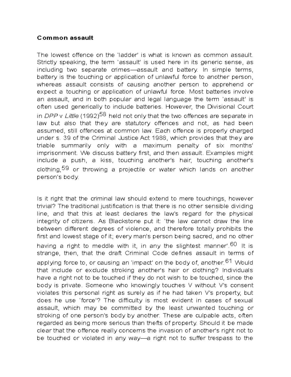 Common assault - Strictly speaking, the term ‘assault’ is used here in ...