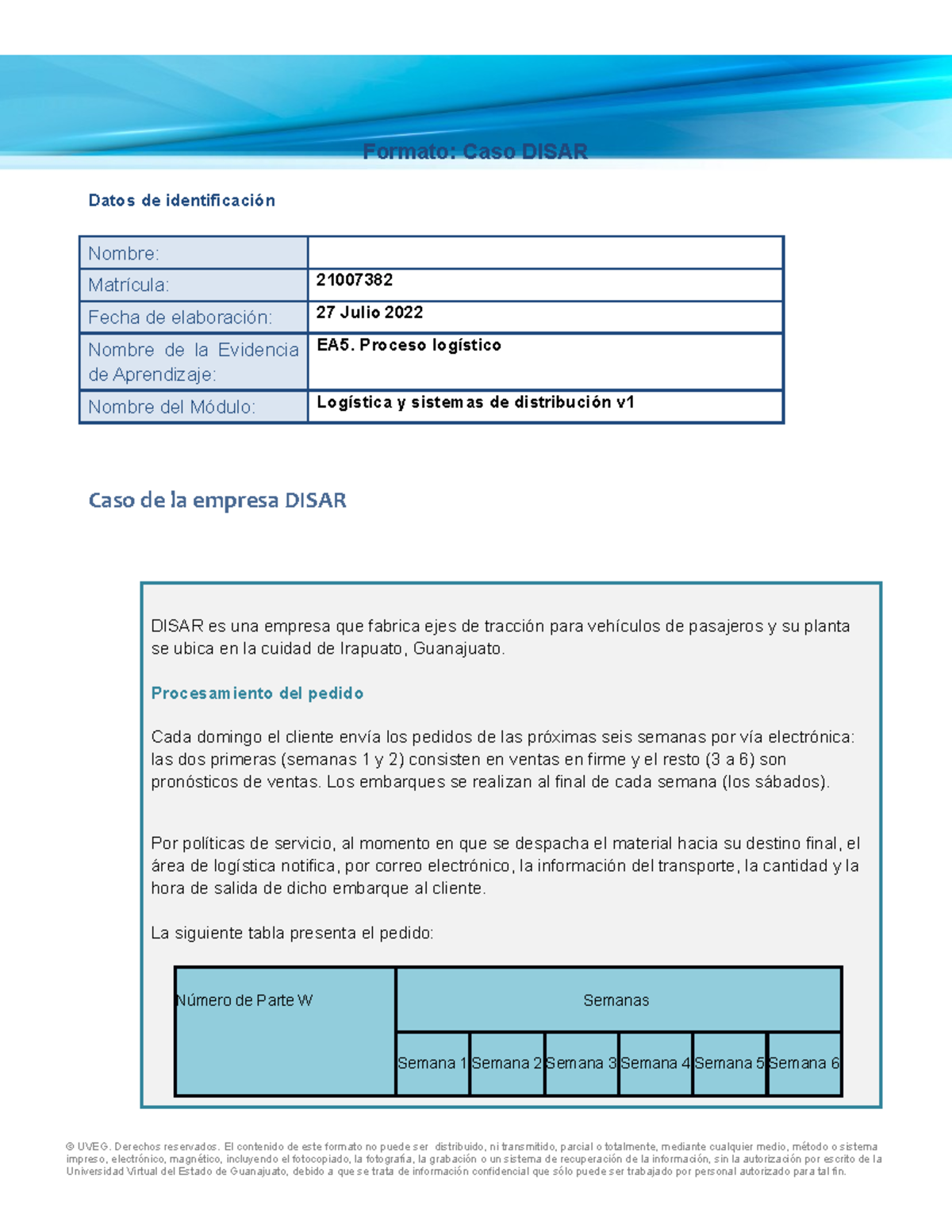 LSD EA5 Formato - Docuento de practica - Formato: Caso DISAR Datos de identificación Nombre ...