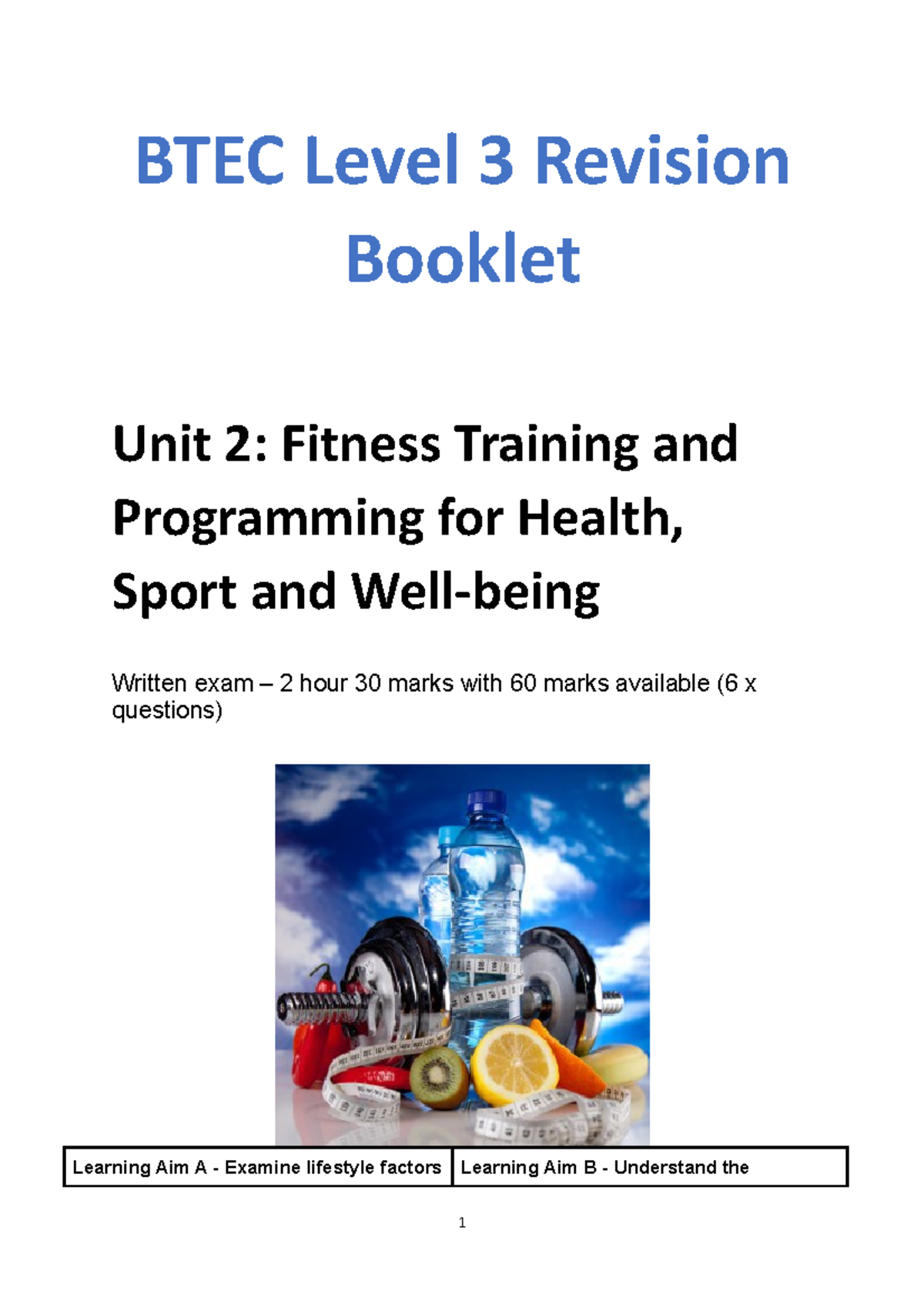 Unit 2 revision booklet - BTEC Level 3 Revision Booklet Unit 2: Fitness ...