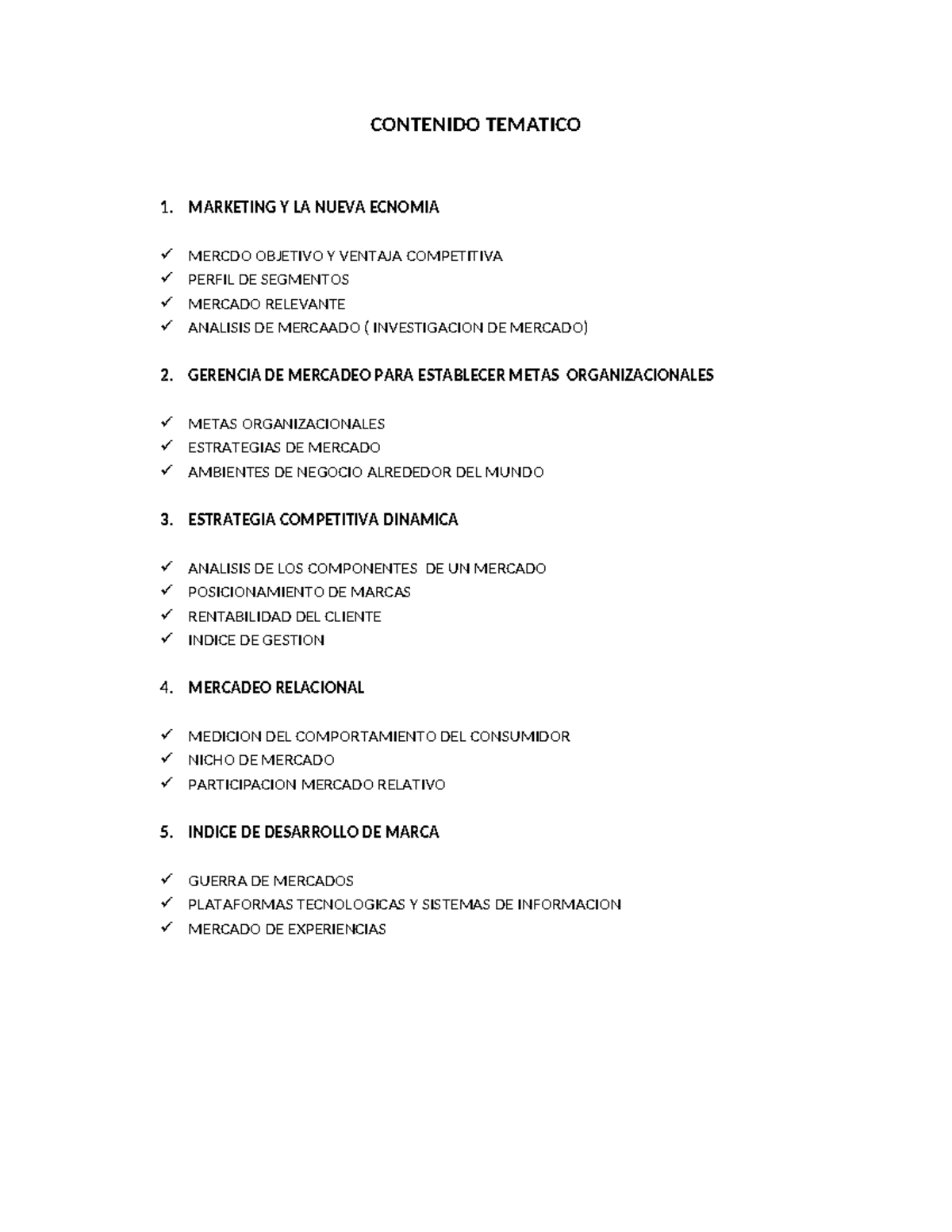 Contenido Tematico - CONTENIDO TEMATICO 1. MARKETING Y LA NUEVA ECNOMIA ...