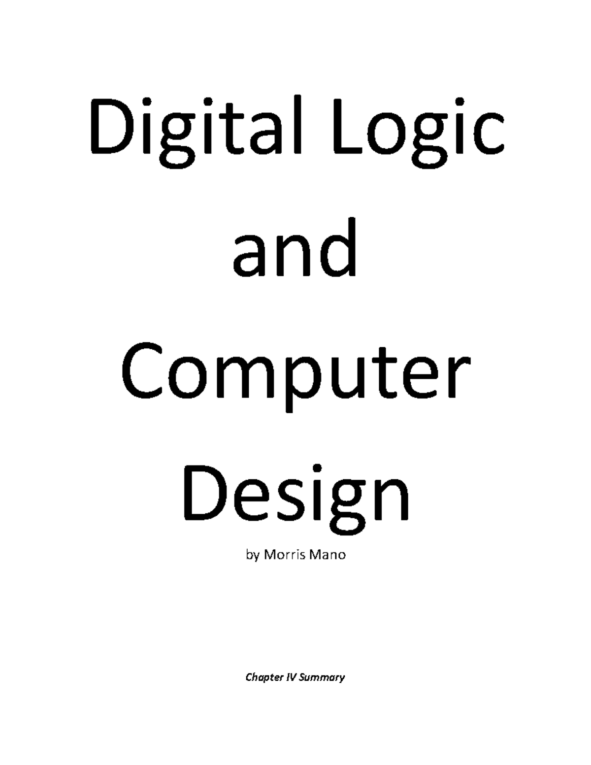 Summary of Chapter IV of the book of Morris Mano, Digital Logic and ...
