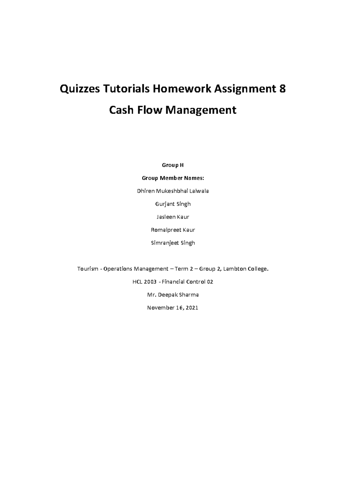 Cash Flow Assignment 8 - Quizzes Tutorials Homework Assignment 8 Cash Flow Management Group H ...