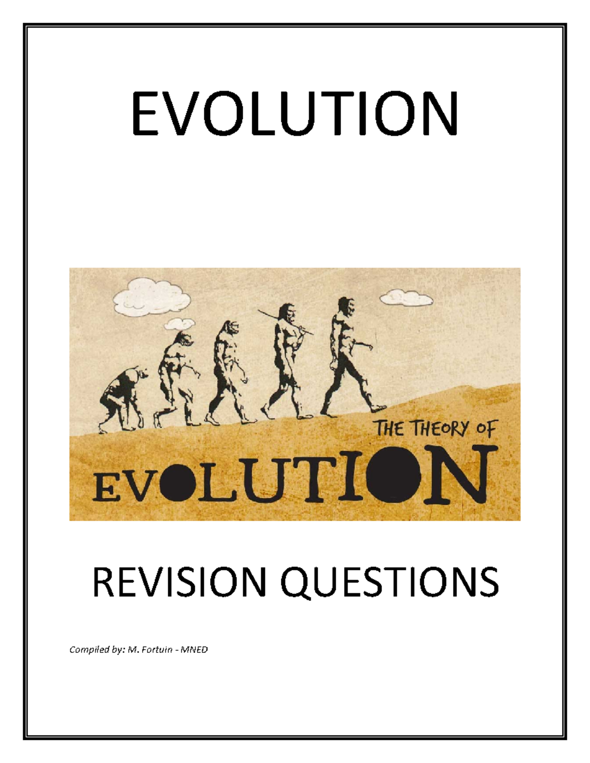 6 Evolution Revision ENG - EVOLUTION REVISION QUESTIONS Compiled by: M. Fortuin - MNED EXAM ...