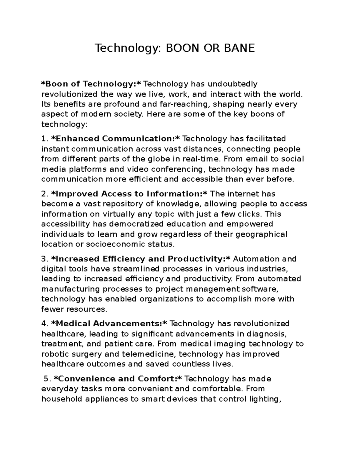 BOON OR BANE - Technology: BOON OR BANE Boon of Technology: Technology has undoubtedly - Studocu