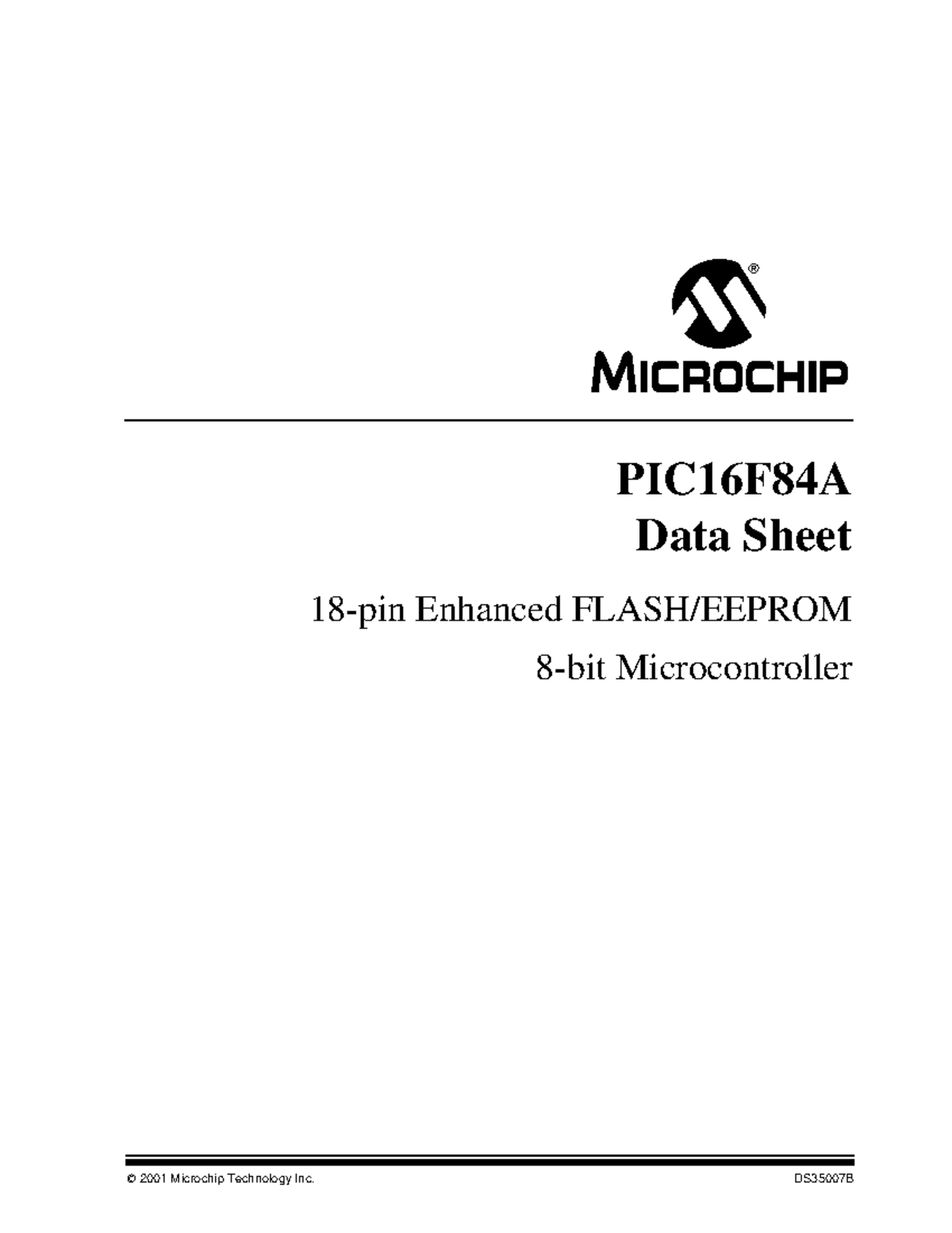 16F84A data sheet - ####### 2001 Microchip Technology Inc. DS35007B PIC16F84A Data Sheet 18-pin ...
