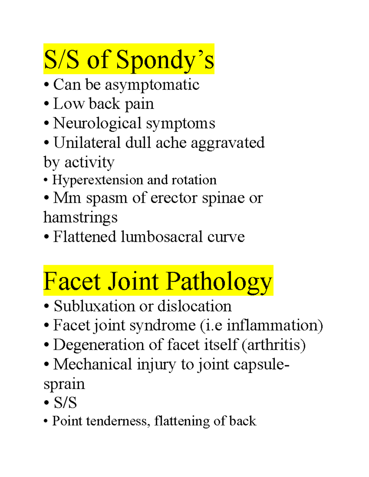 Sys pathology spine - 04 - S/S of Spondy’s • Can be asymptomatic • Low ...