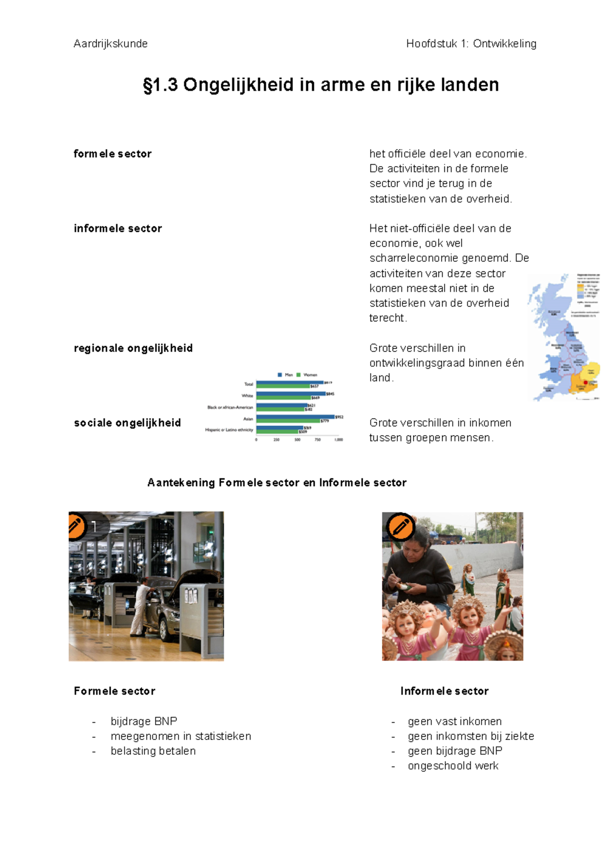 Aardrijkskunde samenvatting § 1 - Aardrijkskunde Hoofdstuk 1: Ontwikkeling §1 Ongelijkheid in ...