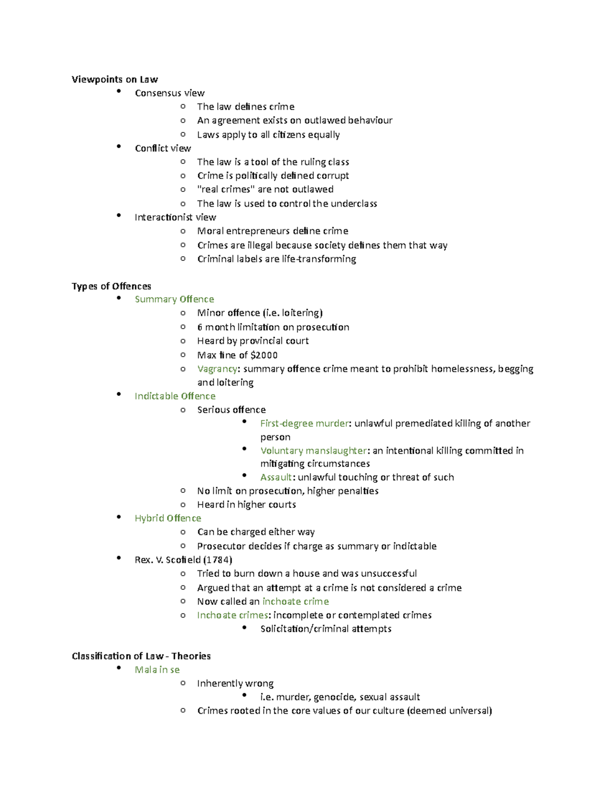 Week3 - Week 3 notes - Viewpoints on Law Consensus view o The law ...