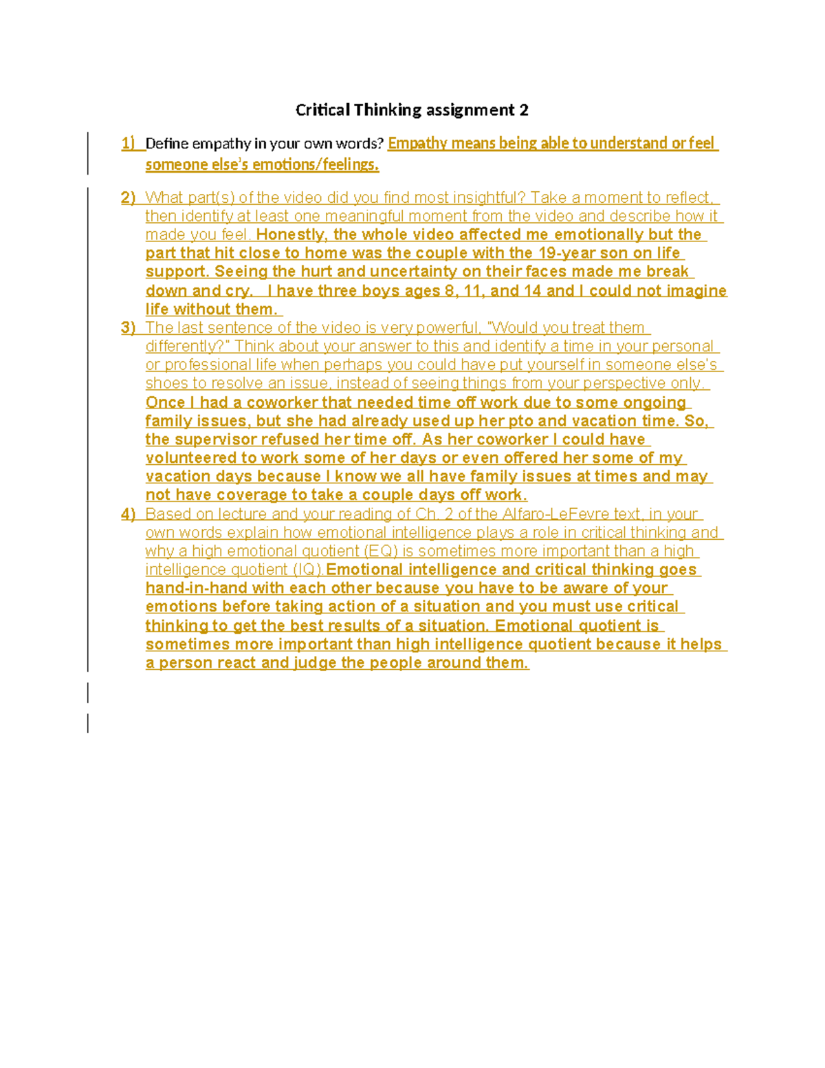 Critical Thinking assignment 2 - What part(s) of the video did you find ...