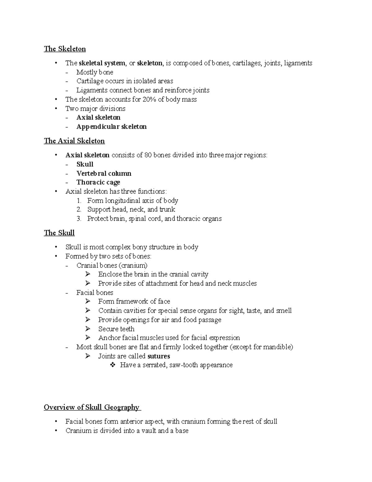 Anatomy Chapter 7 - The Skeleton The skeletal system , or skeleton , is ...