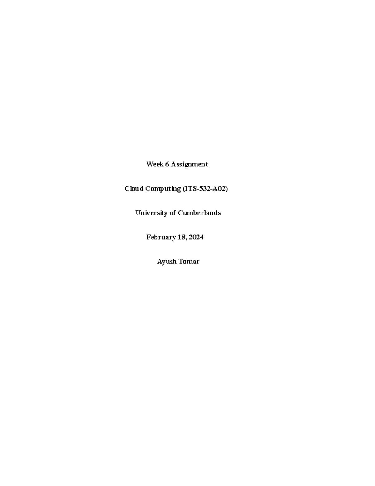 Week 6 Assignment - Week 6 Assignment Cloud Computing (ITS-532-A02) University of Cumberlands ...