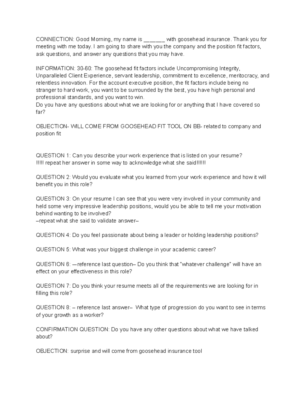 Goosehead script - CONNECTION: Good Morning, my name is _______ with ...