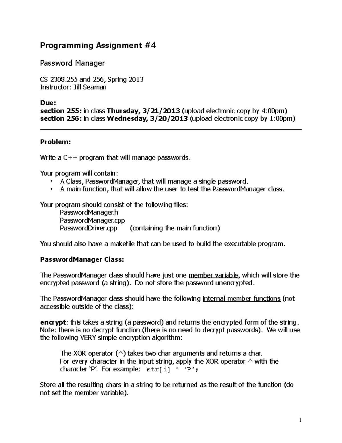 Assignment 4 - Programming Assignment Password Manager CS 2308 and 256, Spring 2013 Instructor ...