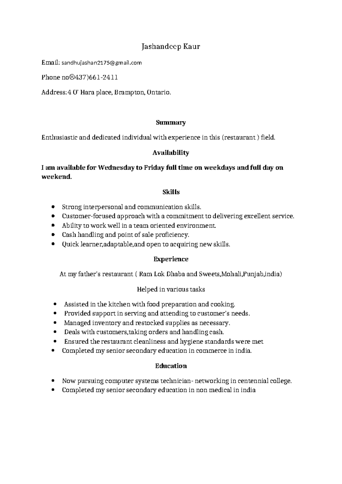 Jashan resume restaurant - Jashandeep Kaur Email: sandhujashan2175@gmail Phone no 437)661 ...