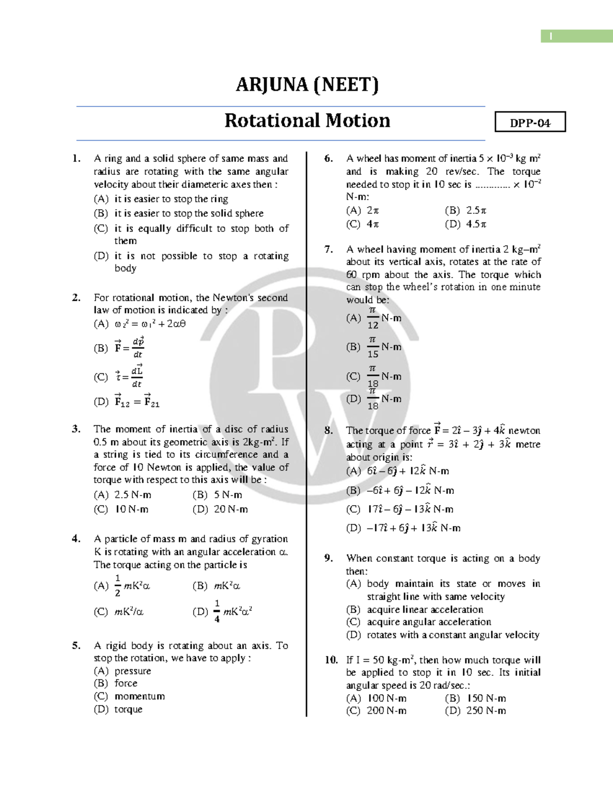 Rotational Motion DPP 04 (Of Lec 06) - 1 ARJUNA (NEET) Rotational Motion A ring and a solid ...