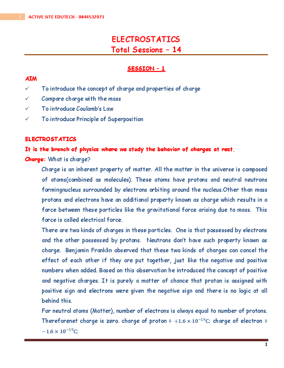 Electrostatics - 1 ELECTROSTATICS Total Sessions – 14 ####### SESSION – 1 ####### AIM To ...