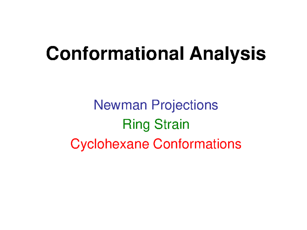Summary - Conformational analysis - newman projections, ring strain and ...