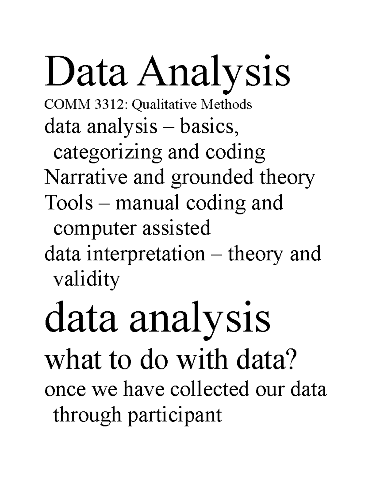 Data Analysis - Dr. Soto-Vasquez - Data Analysis COMM 3312: Qualitative Methods data analysis ...
