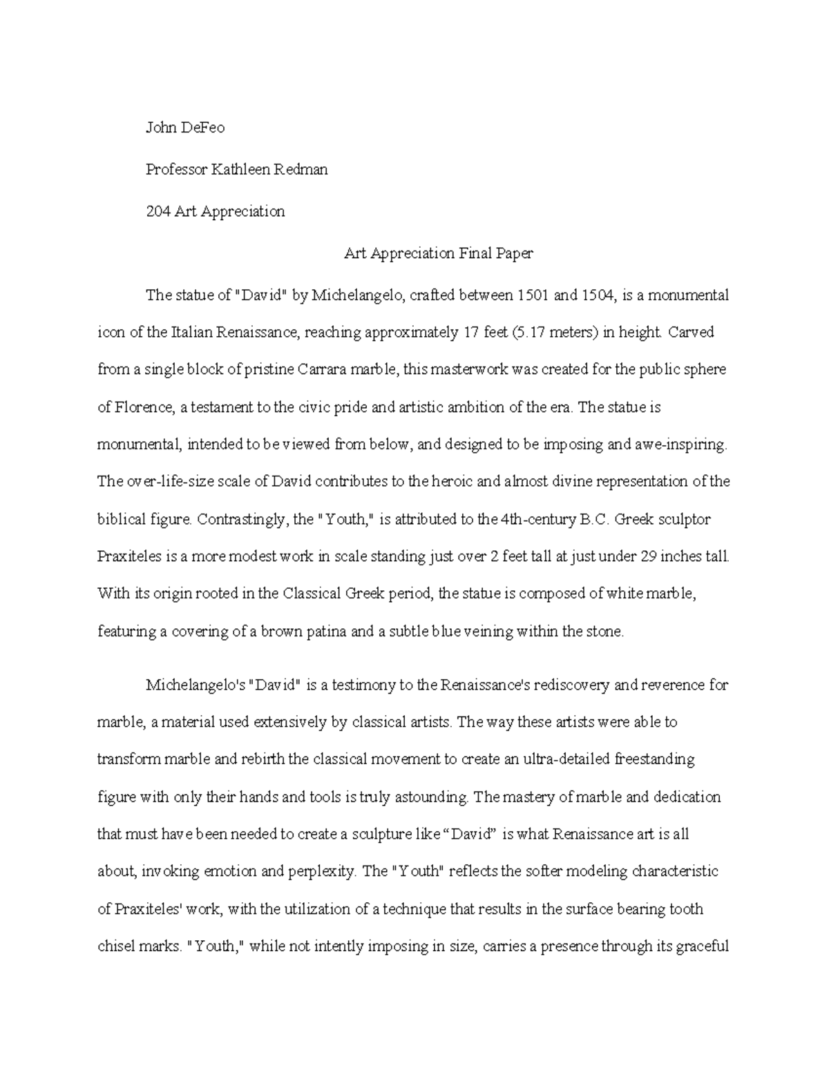 The statue of David by Michelangelo-3 - John DeFeo Professor Kathleen ...