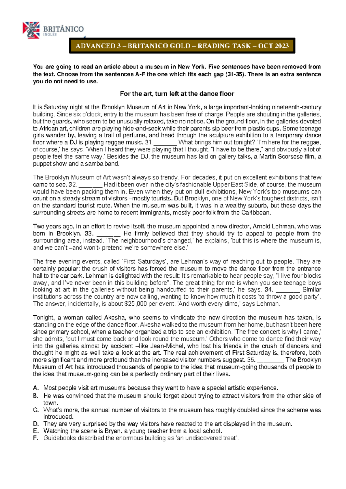 AD3 Reading TASK OCT 2023 - You are going to read an article about a ...