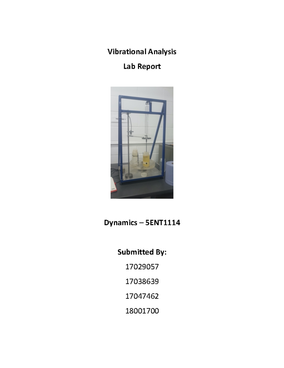 Vibration Lab Report - Vibrational Analysis Lab Report Dynamics – 5ENT ...