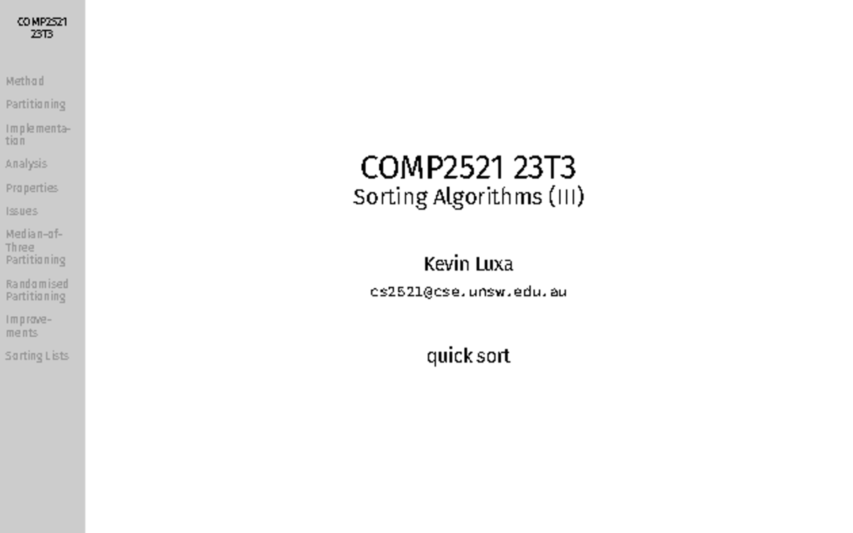 Week 2 Sorting Algorithms Iii 23t Method Partitioning Implementa Tion Analysis Properties