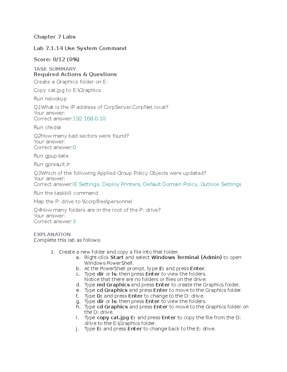 Chapter 7 Labs - labsims - Chapter 7 Labs Lab 7.1 Use System Command ...