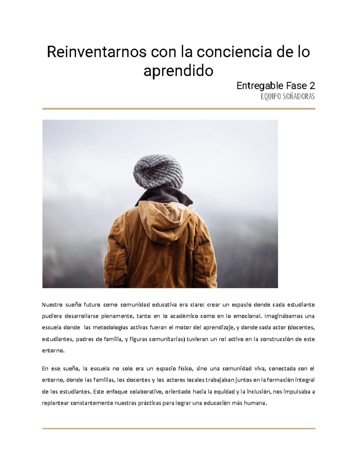 Informe - asddsa - Reinventarnos con la conciencia de lo aprendido Entregable Fase 2 EQUIPO ...