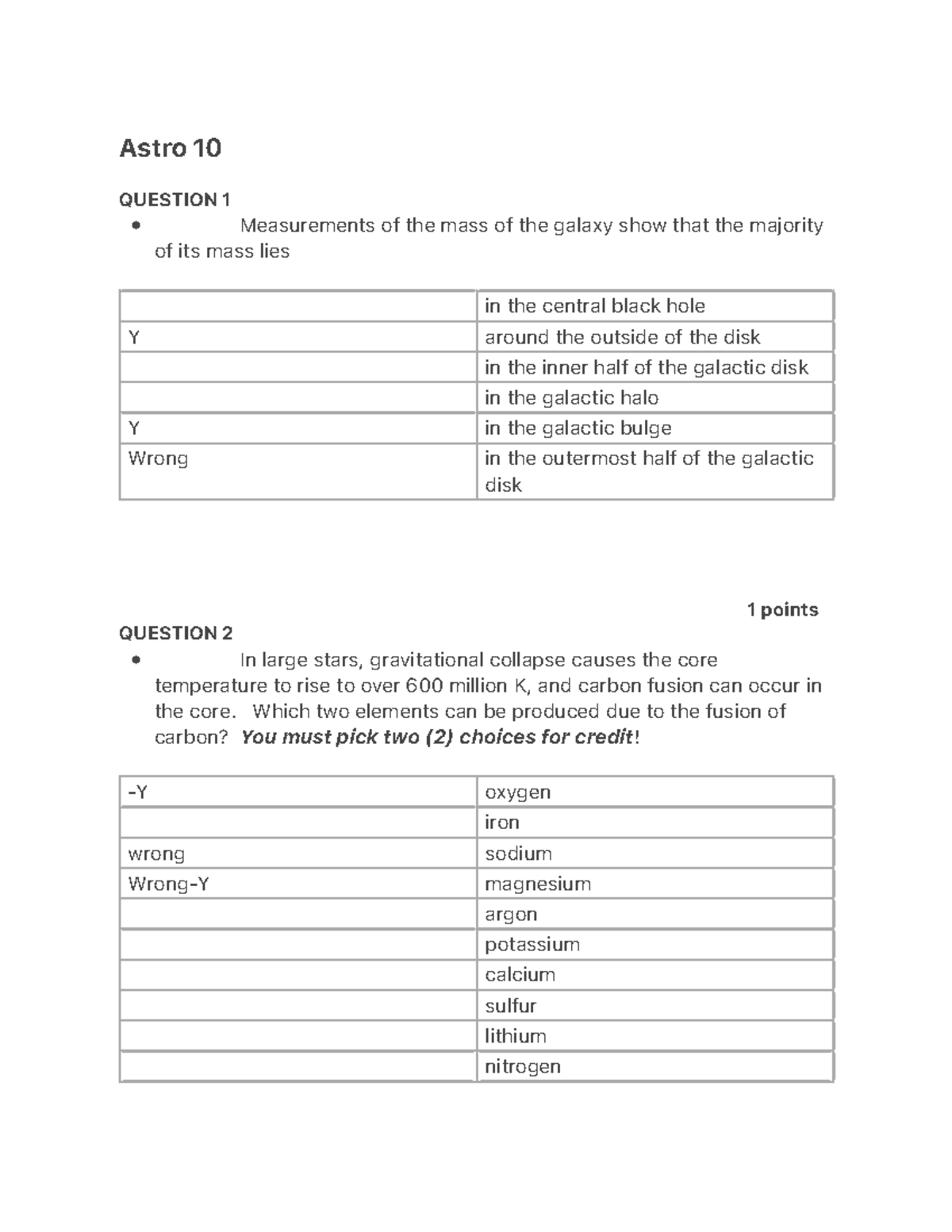 Astro 10 - Astro 10 QUESTION 1 Measurements of the mass of the galaxy ...