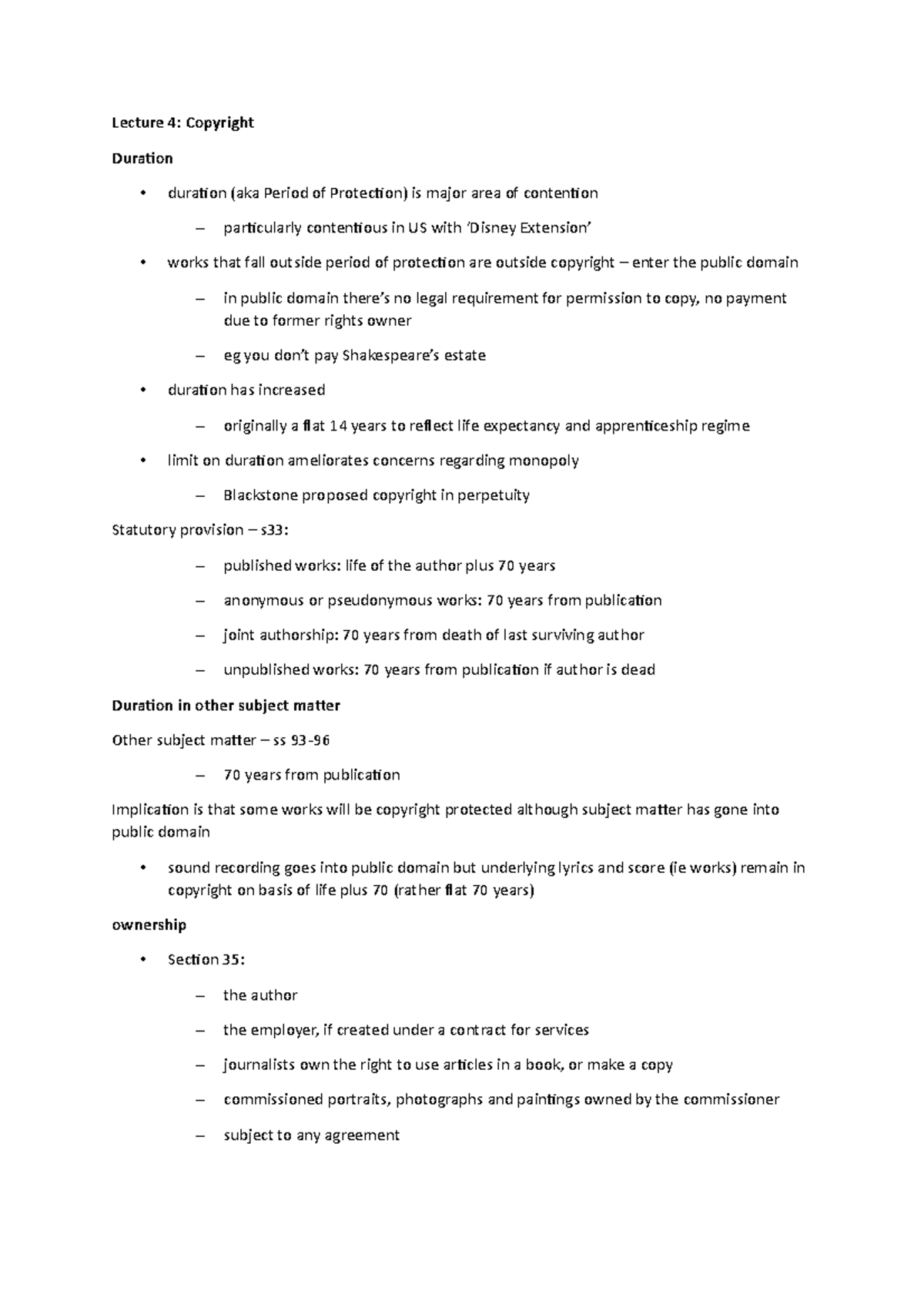 Lecture 4 - Lecture 4: Copyright Duration - duration (aka Period of ...