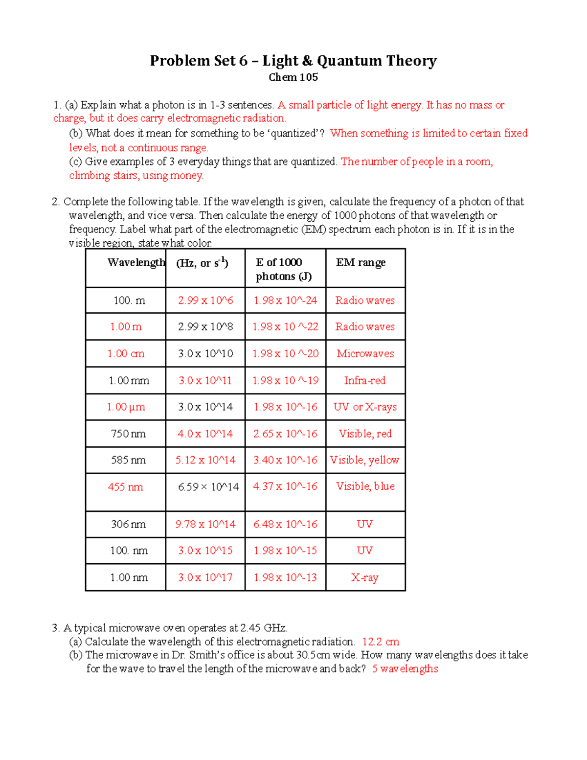 PS 6 - Light Complete - Problem Set 6 – Light & Quantum Theory Chem 105 ...