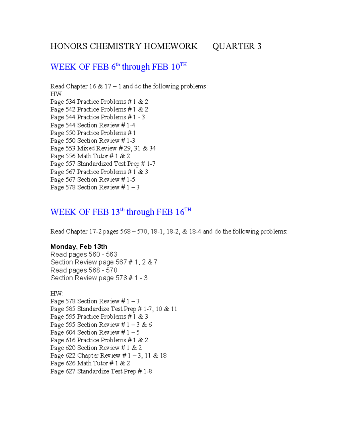 Honors Chemistry Homework Quarter 3 - th TH Read Chapter 16 & 17 – 1 ... Honors Chemistry Homework Quarter 3 - th TH Read Chapter 16 & 17 – 1 ...