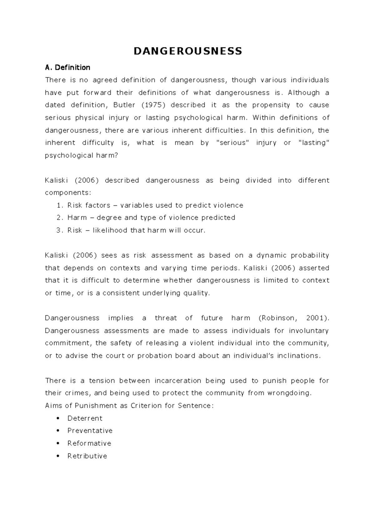 SP310 Lecture 7 class notes - DANGEROUSNESS A. Definition There is no ...