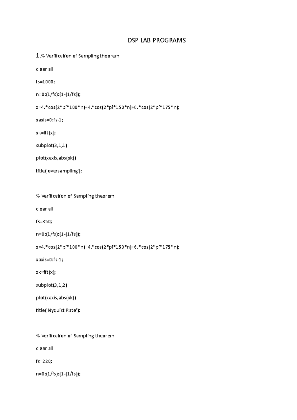 DSP LAB Programs - DSP LAB PROGRAMS 1 .% Verification of Sampling ...
