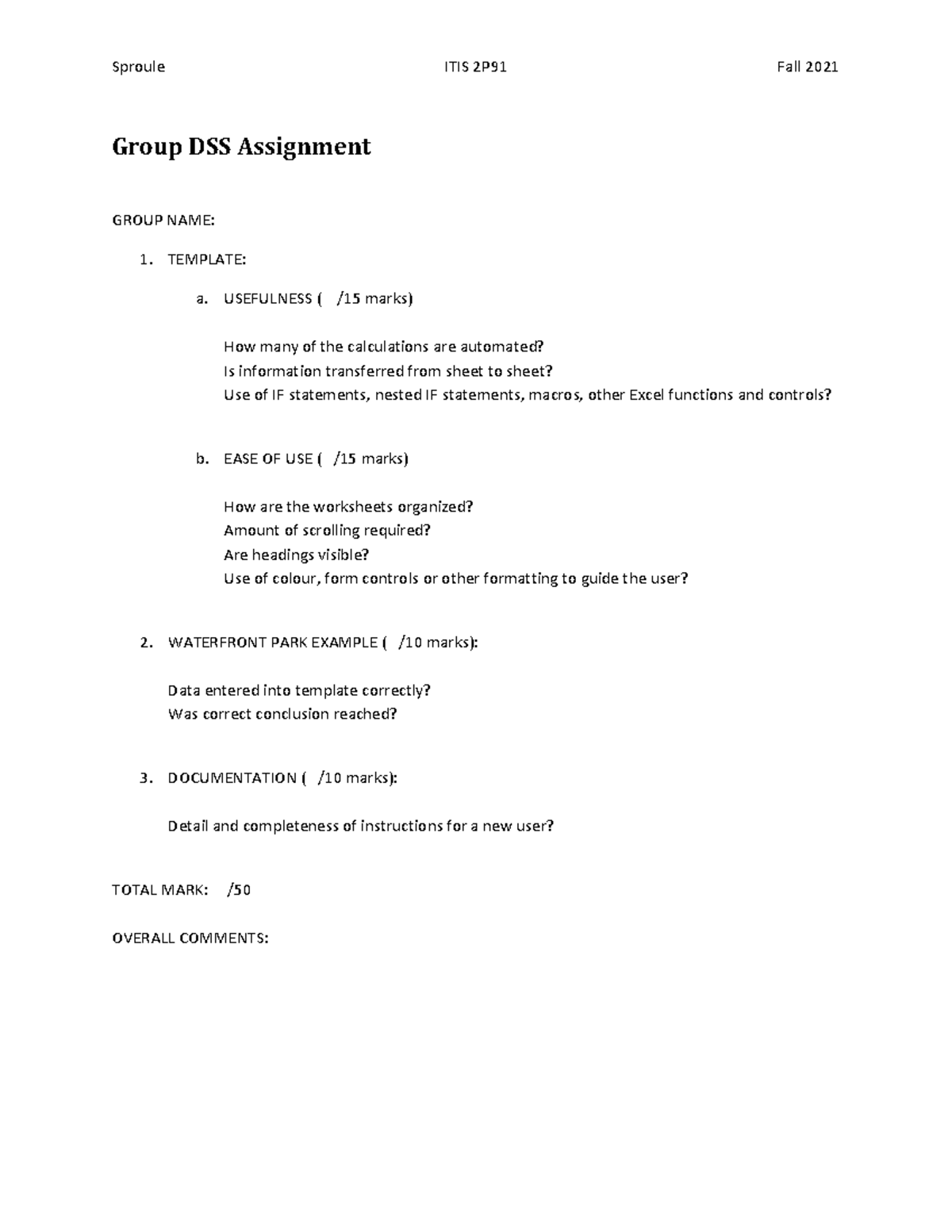Assignment-Group DSS F21 - Marking Template - Sproule ITIS 2P91 Fall 2021 Group DSS Assignment ...